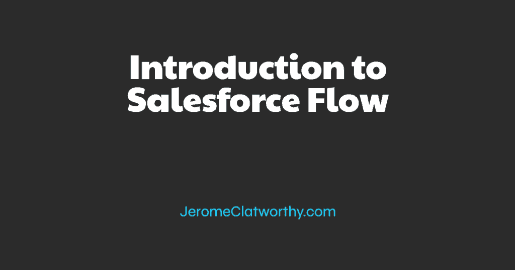 Salesforce Flow